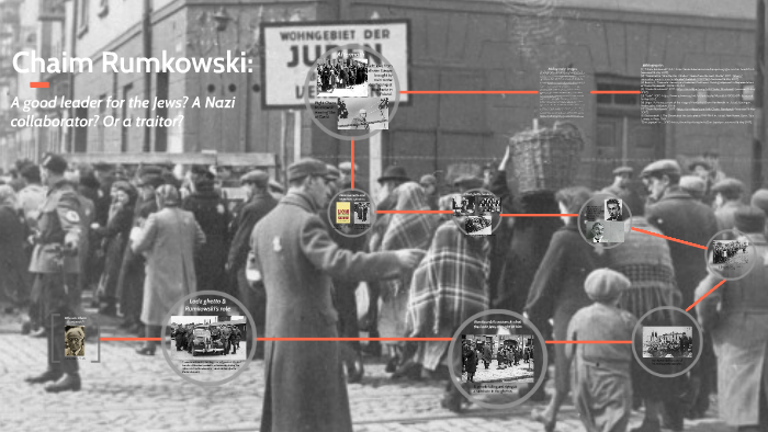 Chaim Rumkowski by Tara Bickham on Prezi