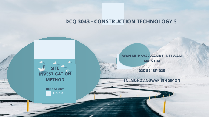 Site Investigation Method - Desk Study by Wan Nur Syazwana on Prezi