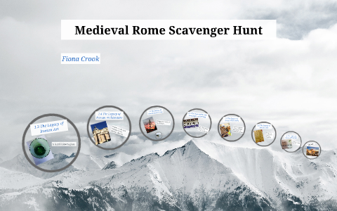 Medieval Rome Scavenger Hunt by Fiona Crook on Prezi