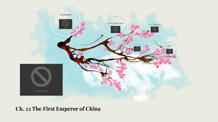 Ch. 22 The First Emperor of China by S B on Prezi