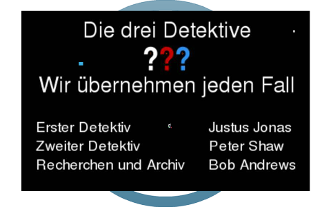 die drei fragezeichen by n. t on Prezi