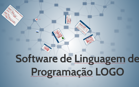 LINGUAGEM LOGO by Elisângela Schena on Prezi
