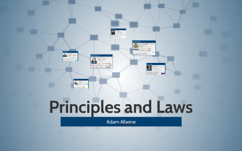 Principles and Laws by Adam Allwine on Prezi