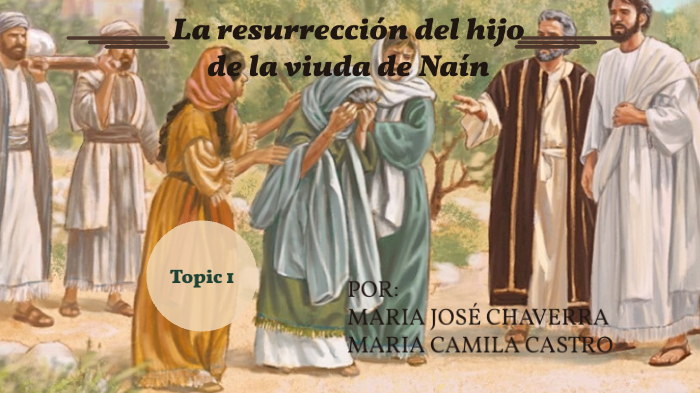 la resurrección del hijo de la viuda de naim by Maria jose chaverra on ...