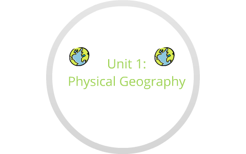 Grade 9 Geography Unit 1 Review by Maria Denk on Prezi