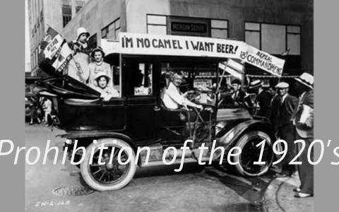 Prohibition of the 1920's by Sabrina Olmos on Prezi