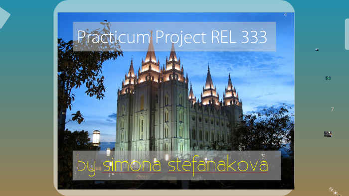PRACTICUM PROJECT - REL 333 by Simona Stefanakova on Prezi