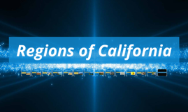 The Four Regions of California by Matthew Jaurigue on Prezi