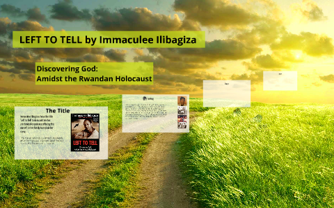 LEFT TO TELL by on Prezi