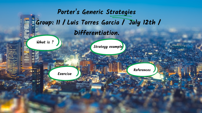 Porter's Generic Strategies - Differentiation by luis torres garcia on ...