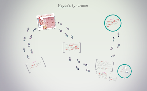 Heyde's Syndrome by Megan Zaleski on Prezi
