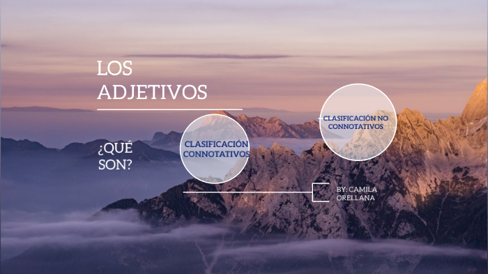 presentacion los adjetivos by camila orellana on Prezi