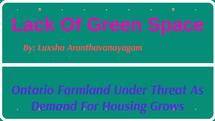 Lack Of Green Space by on Prezi