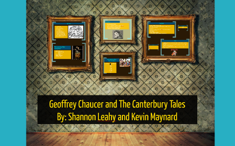 Geoffrey Chaucer and The Canterbury Tales by on Prezi
