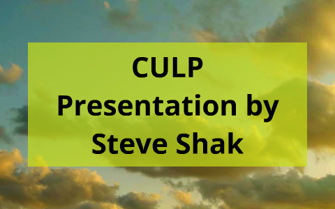 CULP by Steven Shak on Prezi
