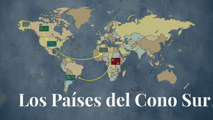 EDU 306 Los Paises del Cono Sur by L S on Prezi