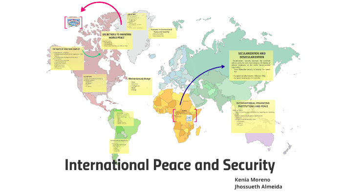 International Peace and Security by Kenia Moreno on Prezi