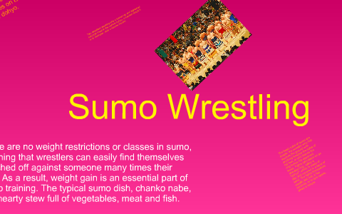 the background and rules of sumo wrestling by savannah Jackson on Prezi