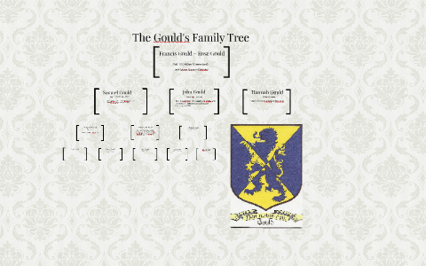 The Gould's Family Tree by coby alexa on Prezi