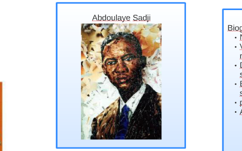 Abdoulaye Sadji by Greg Phillips on Prezi