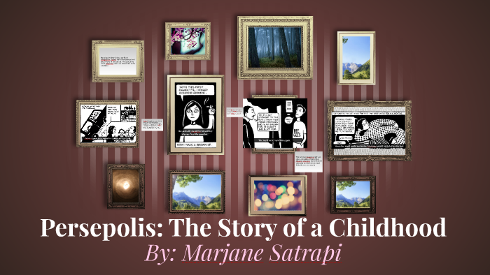 Persepolis: The Story of a Childhood by Bella Patel on Prezi