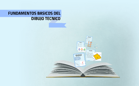 FUNDAMENTOS BASICOS DEL DIBUJO TECNICO by rosita oliva on Prezi