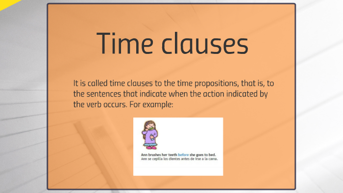 TIME CLAUSES BEFORE AND AFTER 6TO by Laura Pionce on Prezi