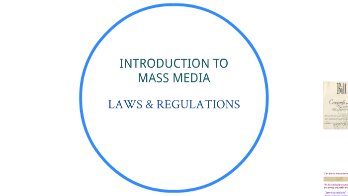 Laws and Regulations for Mass Media by Charles Twardy on Prezi