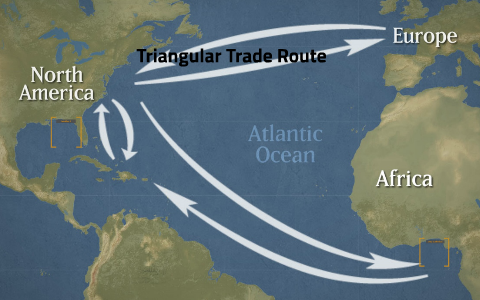 Triangular Trade Route by danielle astorga on Prezi