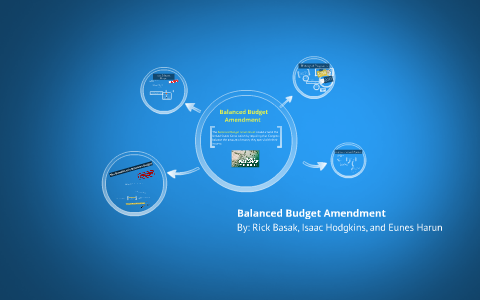 The Balanced Budget Amendment by Eunes Harun on Prezi