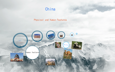 The Physical and Human Features of China by Jack Dawson on Prezi