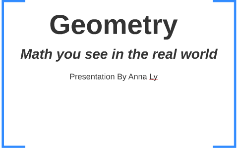 Geometry Gr.7 Math Presentation by Anna Ly on Prezi