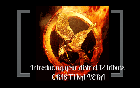 District 12 Tribute by Cristina Vera on Prezi