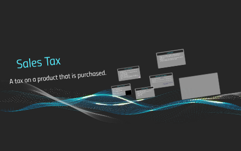 Sales Tax by Alex Digon on Prezi
