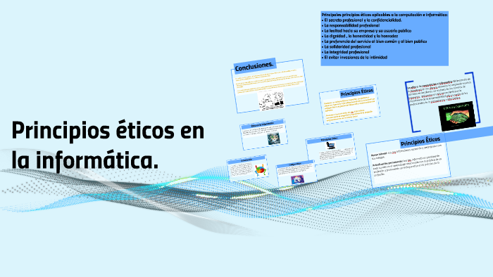 Principios eticos en la informatica by vivian lara on Prezi