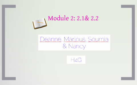 Module 2: 2.1& 2.2 by on Prezi