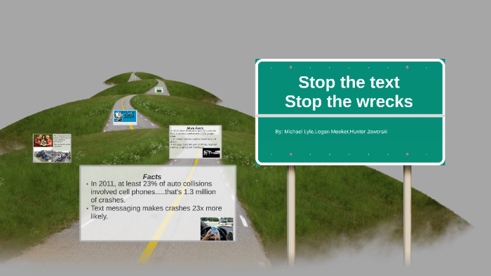 texting and driving by logan meeker on Prezi