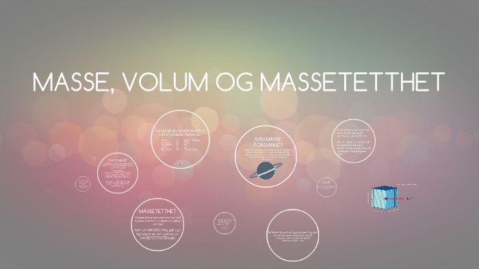 MASSE, VOLUM OG MASSETETTHET by Vilde Bjordal on Prezi