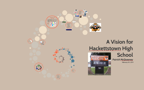 A Vision for Hackettstown High School by Patrick McQueeney
