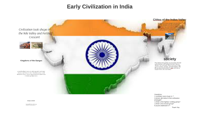 early civilizations in india and china by a a on Prezi