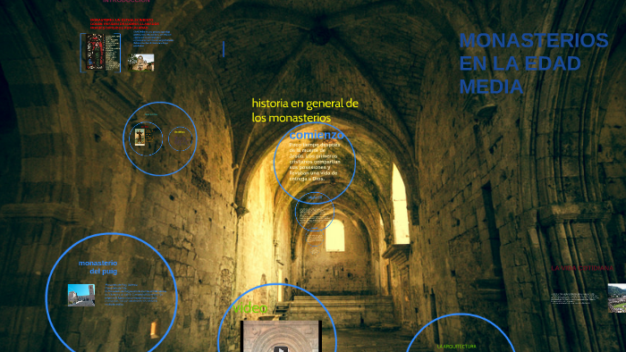 MONASTERIOS EN LA EDAD MEDIA by Joaquín A.R. on Prezi