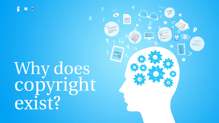 Why does copyright exist? by Joel Rothman on Prezi
