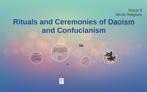 Rituals and Ceremonies of Daoism and Confucianism by Angela Wang on Prezi
