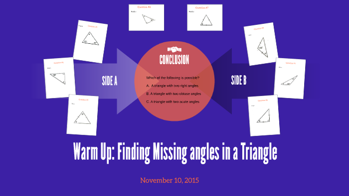 Warm Up: Finding Missing angles in a Triangle by Amanda Grimes on Prezi