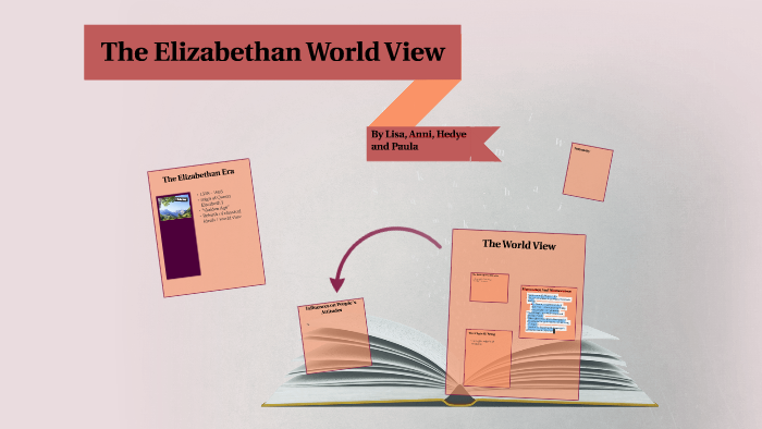 The Elizabethan World View by Paula Küppers on Prezi