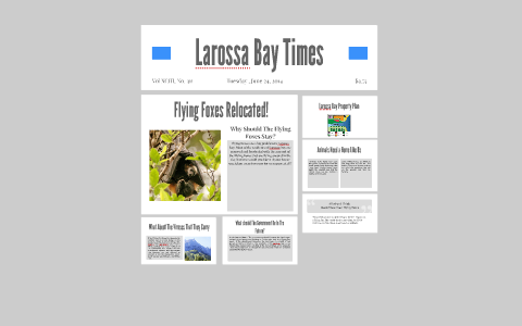 Larossa Bay Times by Naomi Herron on Prezi