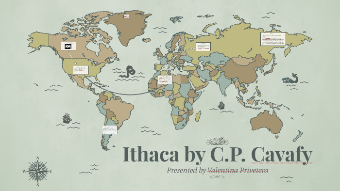 Ithaca by C.P. Cavafy by Valentina Privetera on Prezi