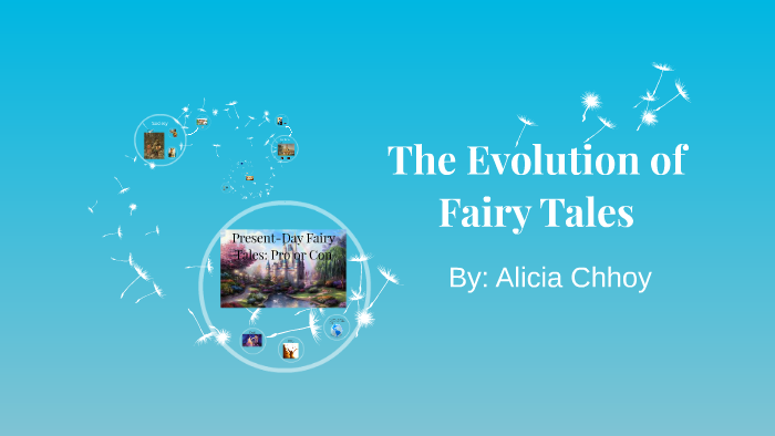 The Evolution of Fairy Tales by Alicia Chhoy on Prezi