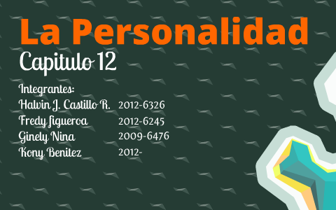 Presentación de Psicología: La Personalidad. by Halvin Castillo R. on Prezi