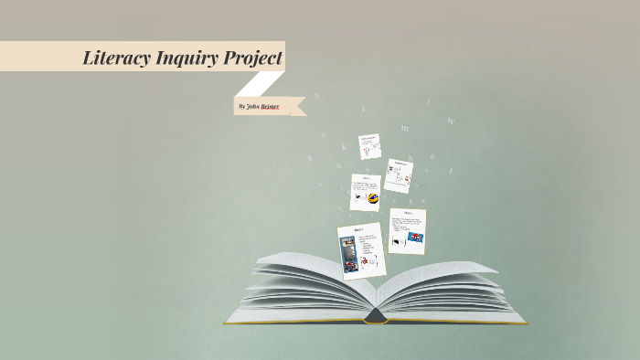Literacy Inquiry Project by John Reimer on Prezi